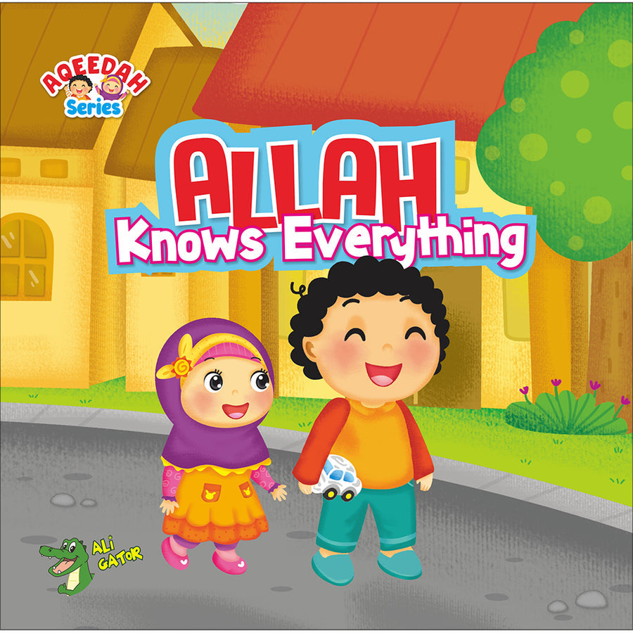 Aqeedah Series - Allah Knows Everything – Al Barakah Books